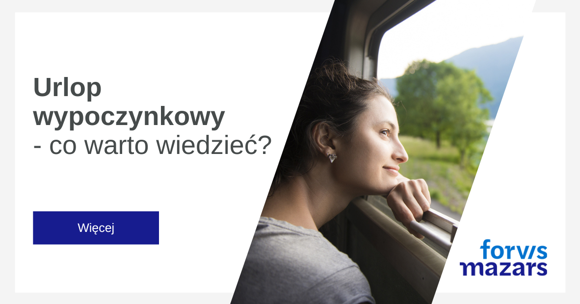 Urlop wypoczynkowy – co warto o nim wiedzieć - Eksperci Forvis Mazars